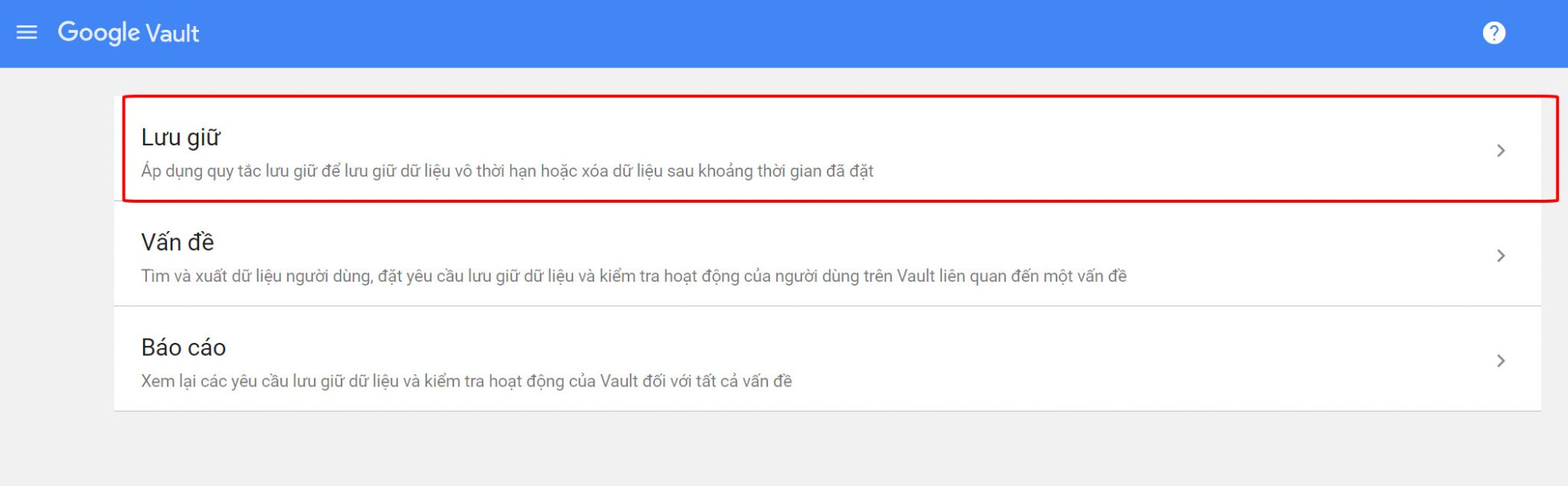 Google Vault – Giải pháp sao lưu dữ liệu và eDiscovery dành cho Google Workspace – HỗtrợGoogle.vn